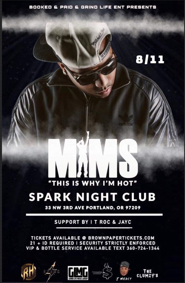 Mims "This is Why Im Hot" Live in Portland, Spark, Cedar Hills, August ...