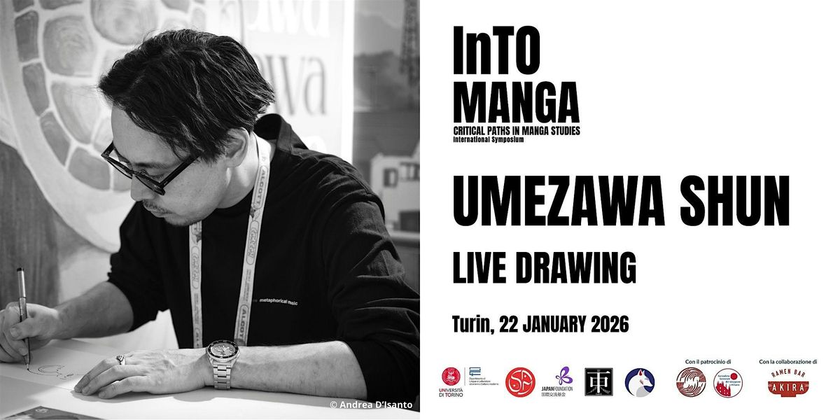 INTO MANGA: UMEZAWA SHUN - LIVE DRAWING, Aula 1, 1° piano - Complesso ...