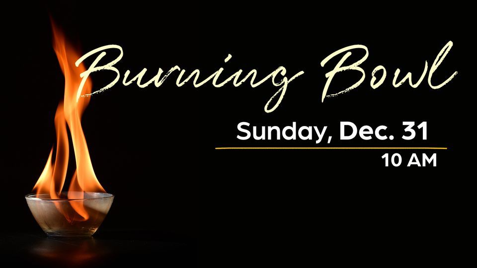 Burning Bowl Service, Unity of Santa Barbara, 31 December 2023 ...