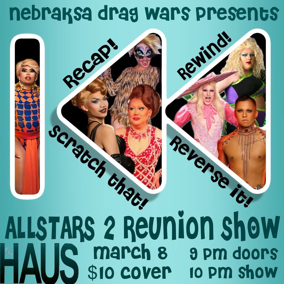 Nebraska Drag Wars: Allstars 2 Reunion, 1640 O Street, Lincoln, NE, 8 ...