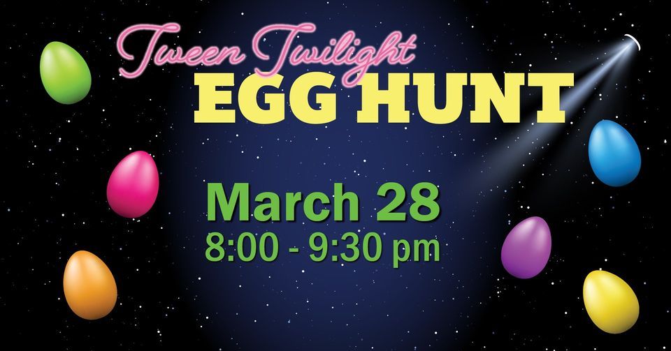 Tween Twilight Egg Hunt, Farmington Recreation Center, 28 March 2024 ...