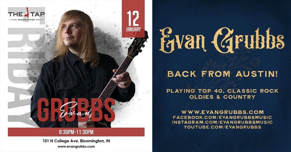 Evan Grubbs at The Tap Bloomington Jan 12th, The Tap - BTown ...