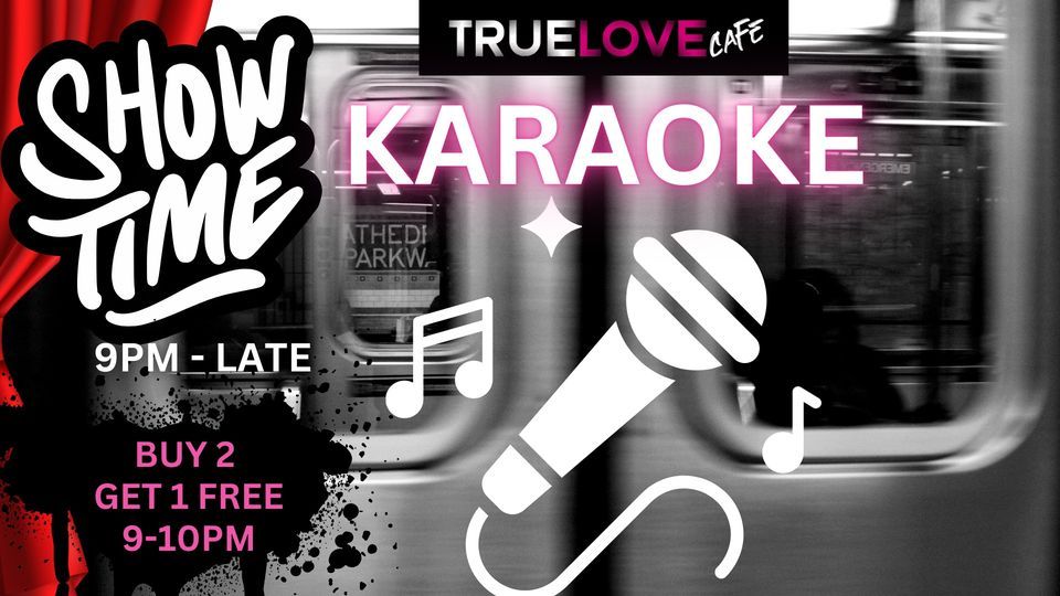 SHOWTIME KARAOKE , True Love Cafe CNX, Chiang Mai, 9 March to 10 March ...