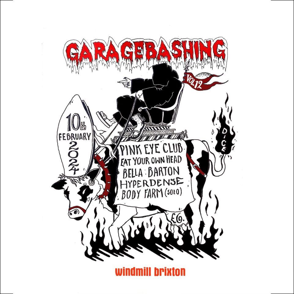 Garagebashing Vol.12 - Pink Eye Club, Eat Your Own Head, Bella Barton ...