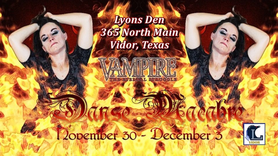 Vampire: The Eternal Struggle : Danse Macabre Event , Lyons Den, Port ...
