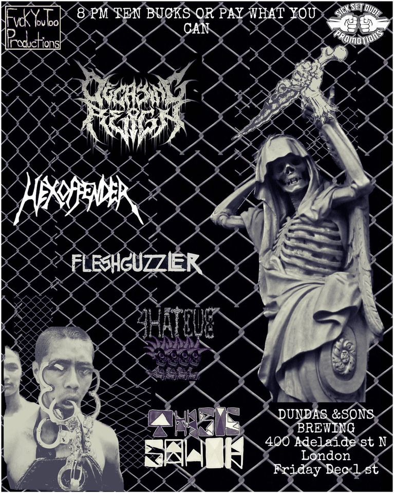 Decaying Reign/ Hex Offender/ Fleshguzzler/ 4HateU8/ Thesis Sahib ...