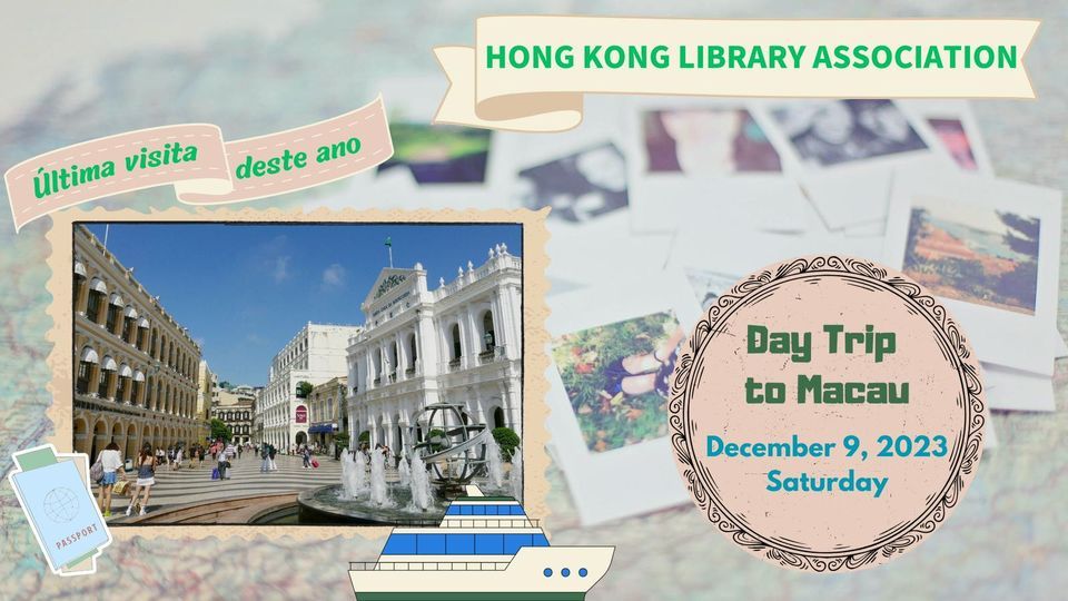 HKLA Day Trip to Macau, Macau, China, Tseung Kwan O, 9 December 2023 | AllEvents.in