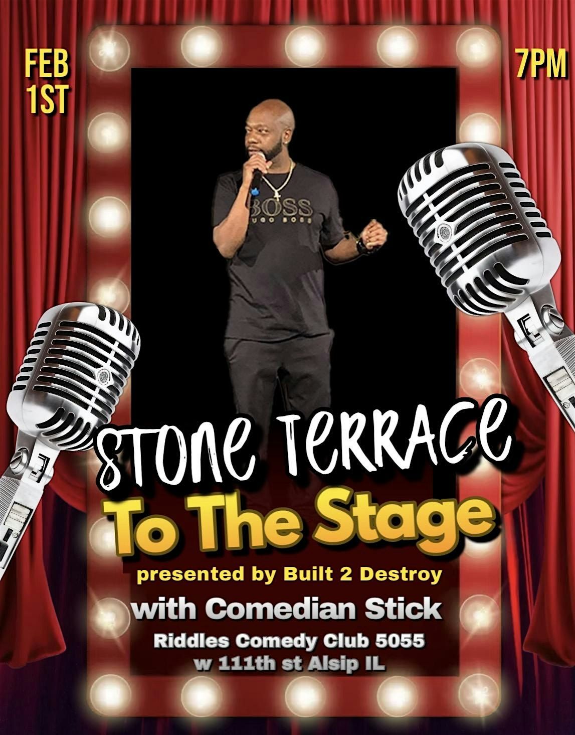 Built 2 Destroy presents Stone Terrace To The Stage, Riddles, Alsip, 1 ...