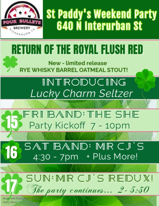St. Paddy’s Day Weekend Bash, Four Bullets Brewery, Richardson, 15 ...