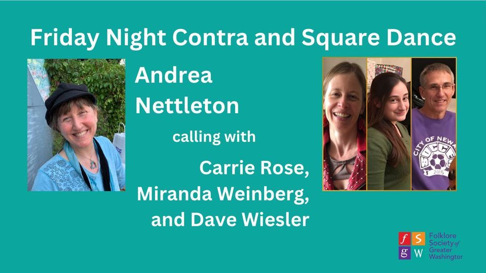 Friday Night Contra and Square Dance: Andrea Nettleton calling with ...