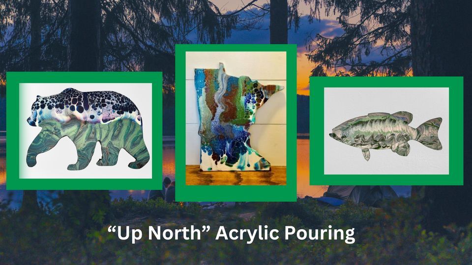 Acrylic Pouring: "Up North", Lenox Community Center, Minnetonka, 23 ...