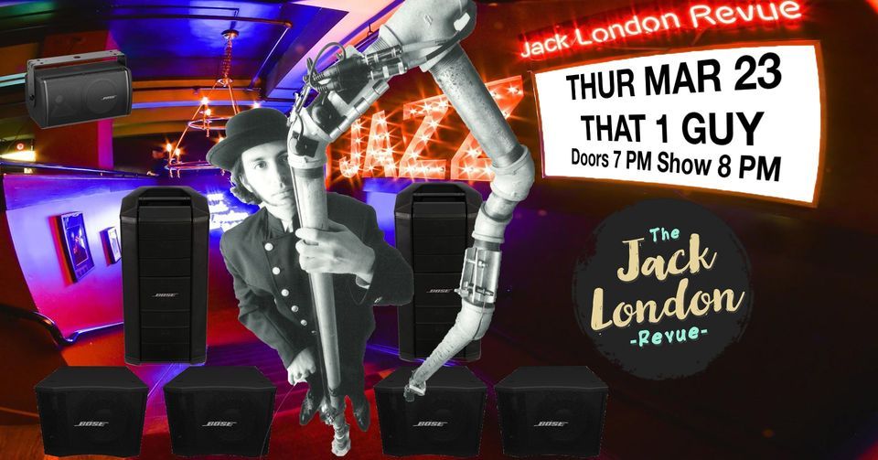 That 1 Guy Live in Portland, Jack London Revue, Portland, 23 March 2023 ...