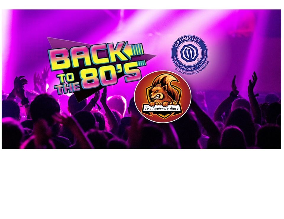 80s Retro Night (SOLD OUT SHOW) Soirée Retro 80, Hammond Golf, Orleans ...