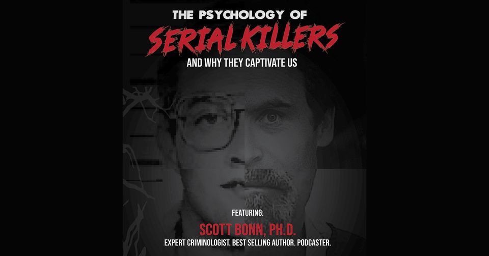 The Psychology of Serial Killers at Paramount Theatre, Paramount Theatre, Austin, May 22 2023 ...