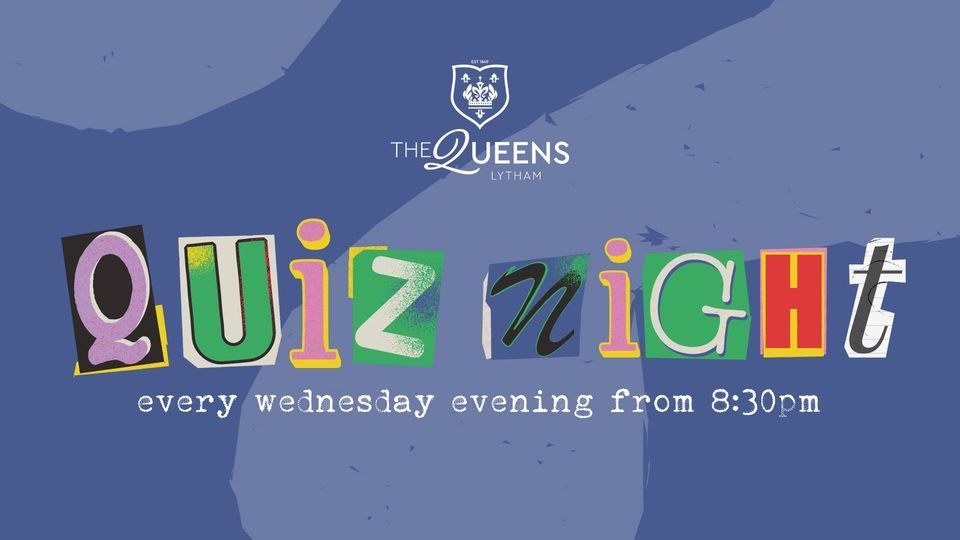 FREE Weekly Quiz Night, The Queens Hotel, Lytham., Lytham St Annes, 20 ...