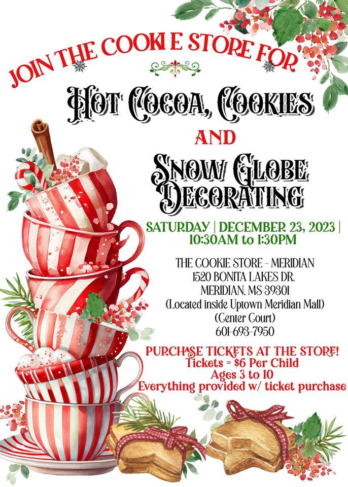 Hot Cocoa, Cookies, & Snow Globe Decorating w/ The Cookie Store ...