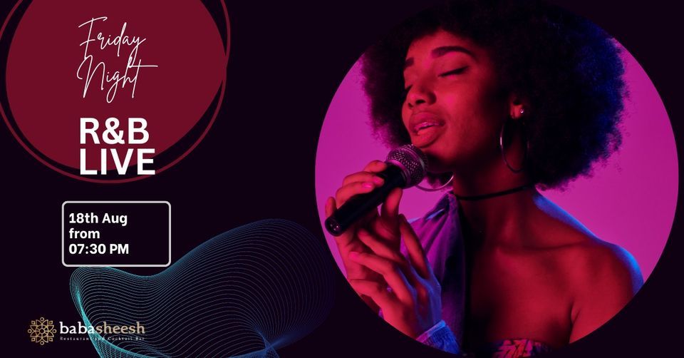 Friday Night R&B Live, BabasheeshMaidstone, 18 August 2023 | AllEvents.in