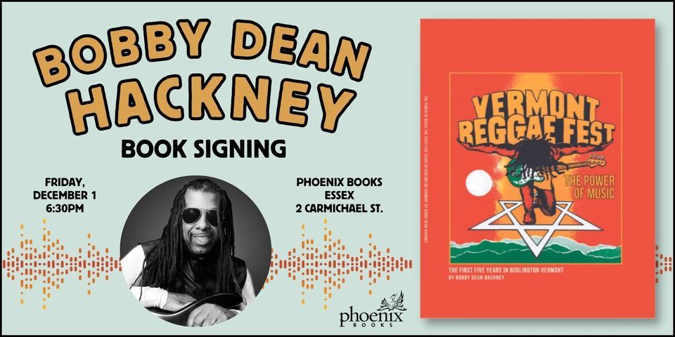Essex: An Evening with Bobby Dean Hackney: Vermont Reggae Fest The ...