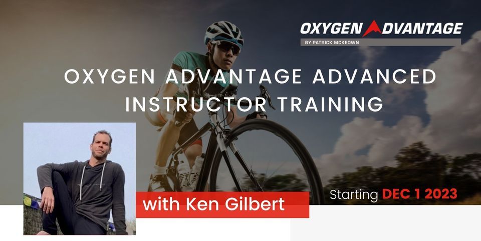 Oxygen Advantage Advanced Instructor Training Certification Reatreat ...