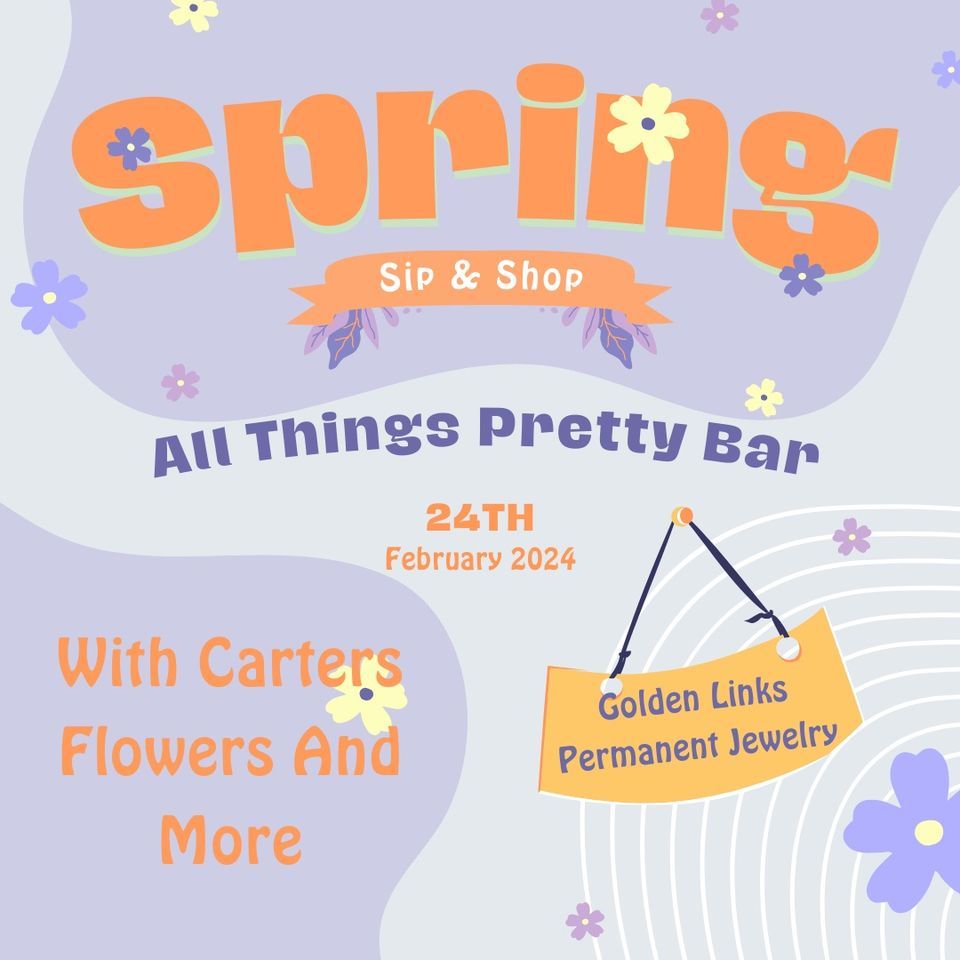 Spring sip and shop! , 113 W Bean st, Lincoln, AR, 24 February 2024 ...