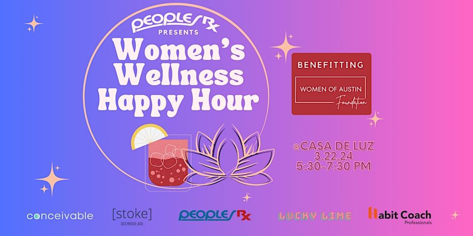 Womens Wellness Happy Hour, Casa de Luz, Austin, 22 March 2024 | AllEvents