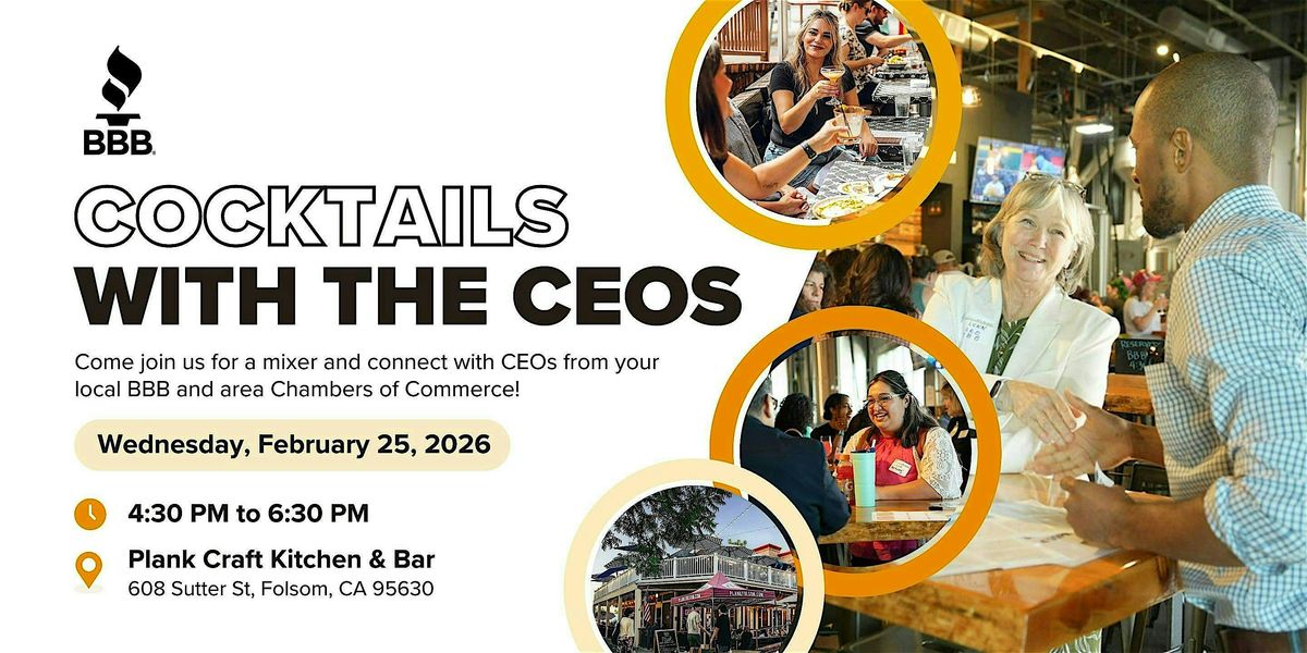Cocktails with the CEOs - A Joint BBB & Community Partner Mixer, Plank ...