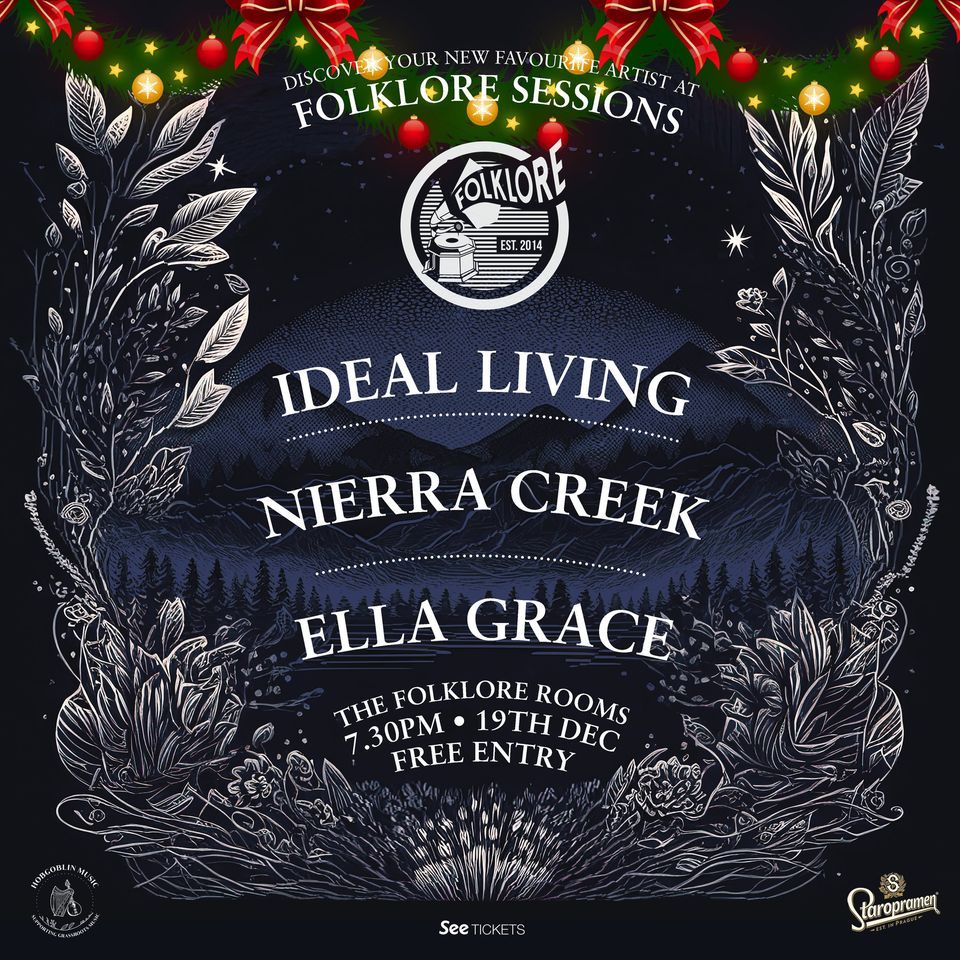 Folklore Monthly Showcase - Xmas Party 2023! w/ Ideal Living, Nierra ...