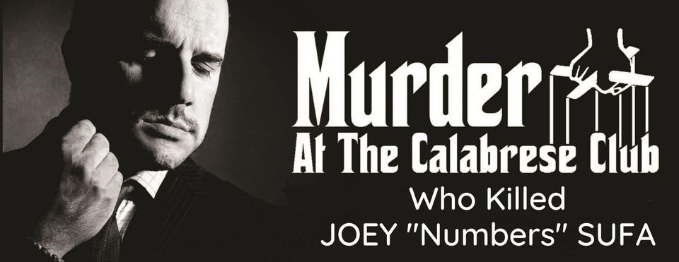 Murder at the Calabrese Club ~ Who Killed JOEY “Numbers” SUFA ...