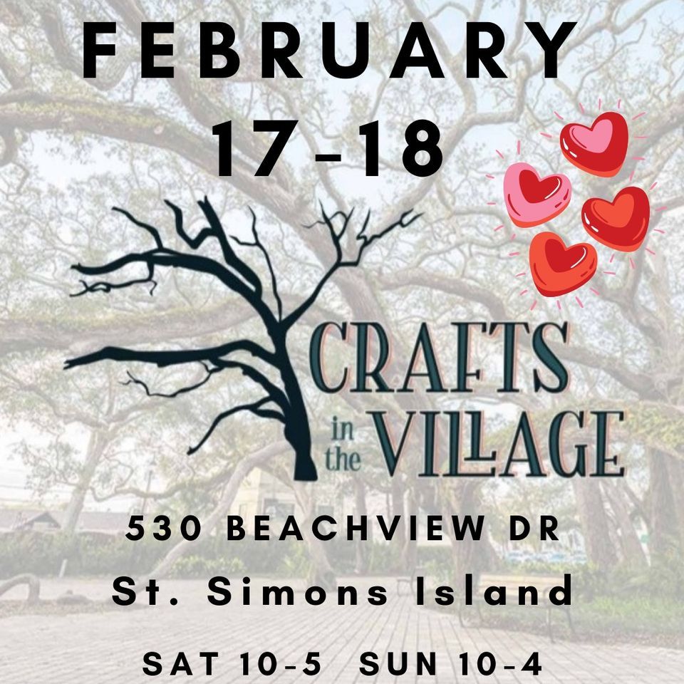 Crafts in the Village, Postell Park, Saint Simons Island, February 17 ...