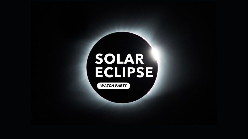 Solar Eclipse Watch Party, 4622 N Broadway Ave, Muncie, IN, United ...