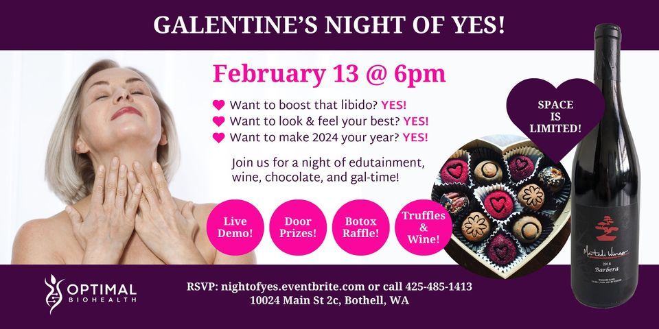 Galentines Night of YES!, Optimal BioHealth, Bothell, 13 February 2024 ...
