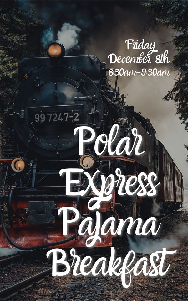 Polar Express Pajama Breakfast, The Goddard School (Alpharetta ...