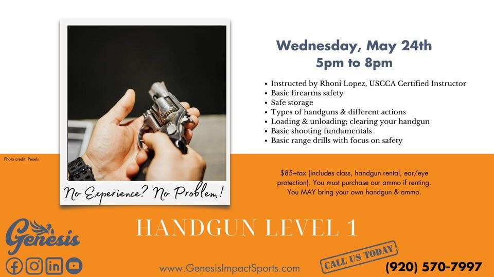 Basic Handgun Level 1, Genesis Impact Sports, Appleton, 24 May 2023 ...