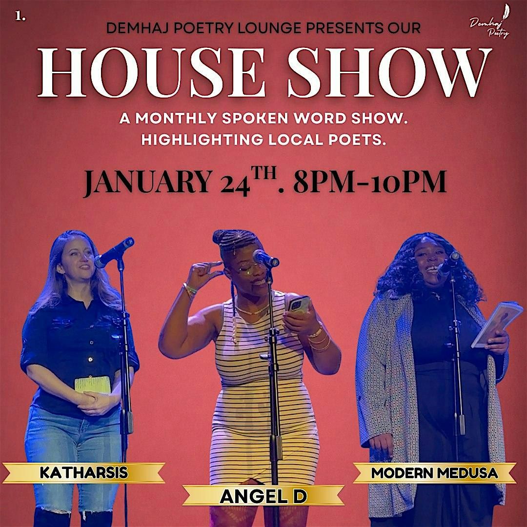 Demhaj Poetry- Spoken Word House Show, Demhaj Coffee & Poetry Lounge ...