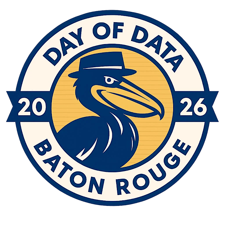 Day of Data Baton Rouge 2026, LSU Business Education Complex, Baton ...