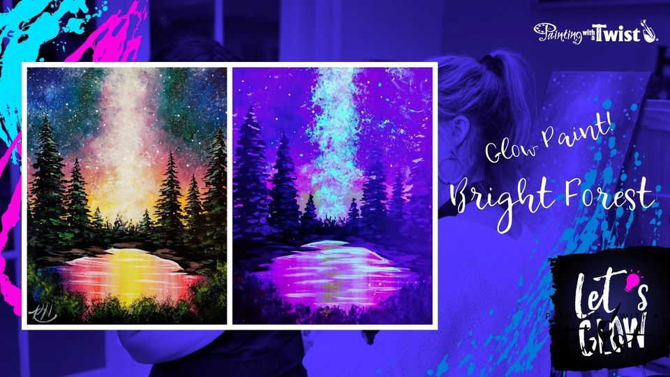 Black Light GLOW pARTy - Bright Forest, Painting with a Twist (Lone Tree, CO), Castlewood, 30 ...