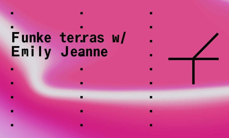 Funke terras w/ Emily Jeanne, Funke, Gent, August 18 2023 | AllEvents.in