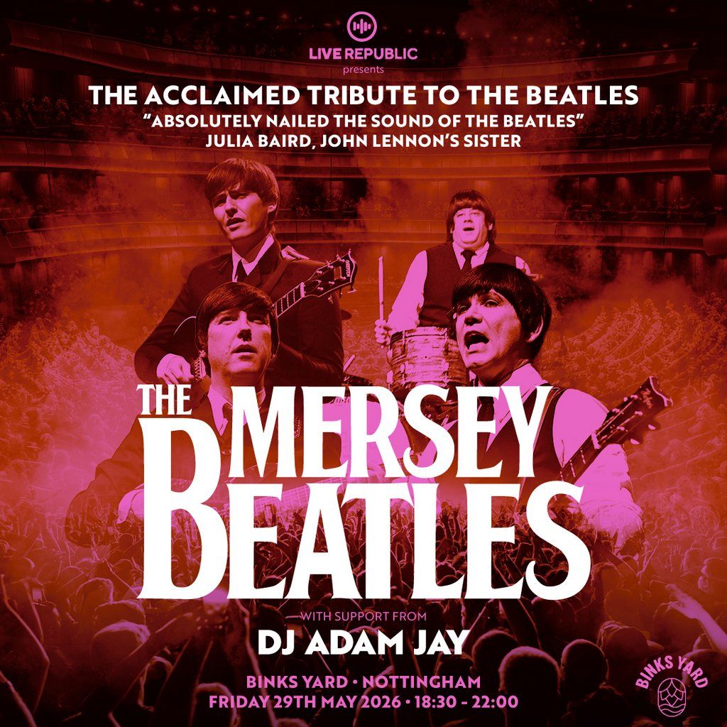 Mersey Beatles | Binks Yard, Nottingham, Binks Yard, Nottingham, 29 May ...
