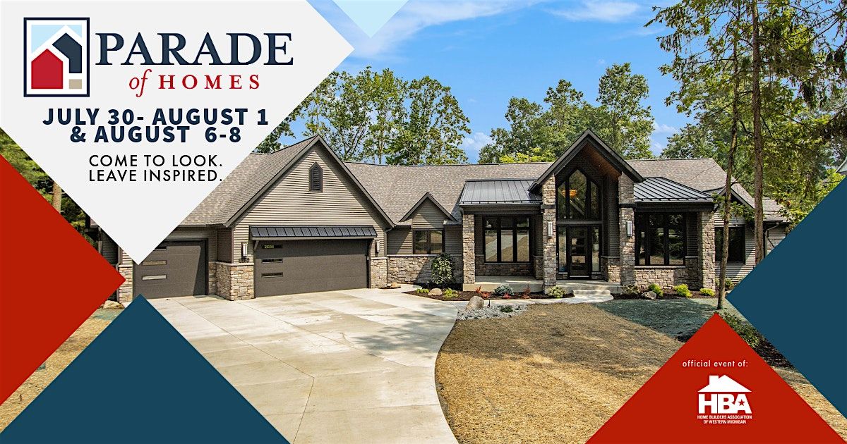 Western MI Parade of Homes 2026, Home Builders Association, Kalamazoo ...