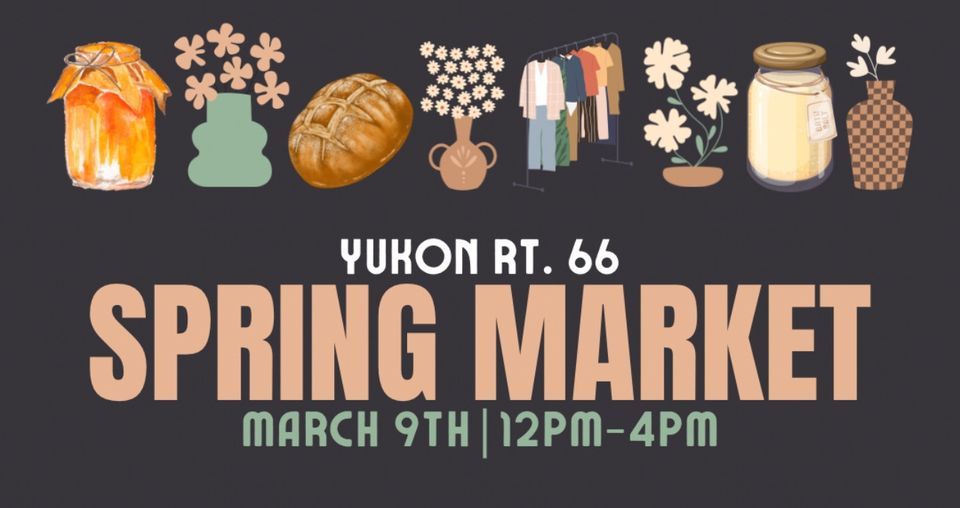 Yukon Rt. 66 Spring Market, 724 W Main Street, Yukon, OK, March 9 2024 ...