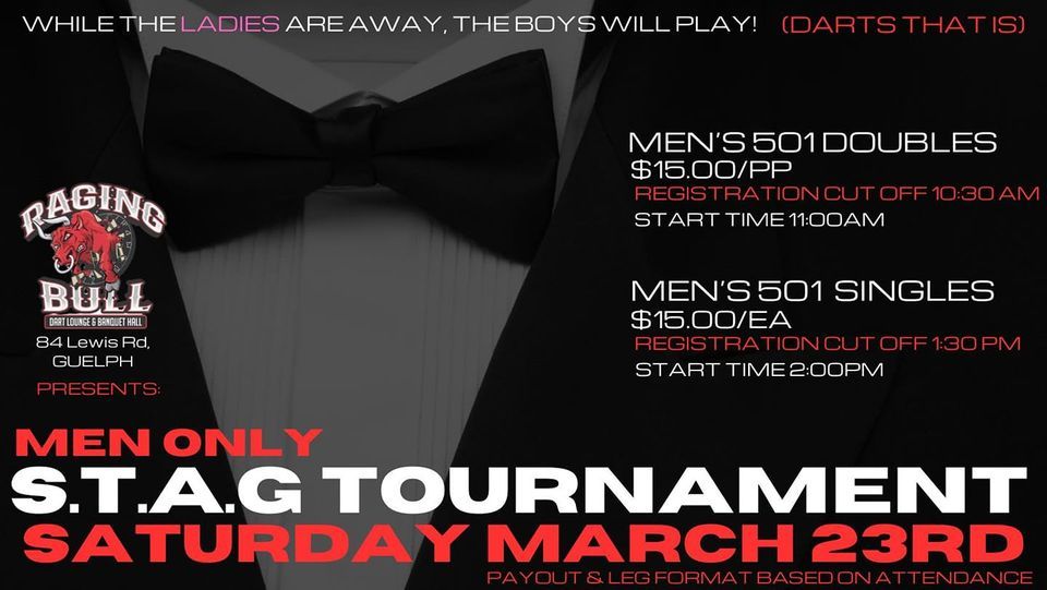 Stag Tournament (men only), 84 Lewis Road, Guelph, ON, Canada, 23 March ...