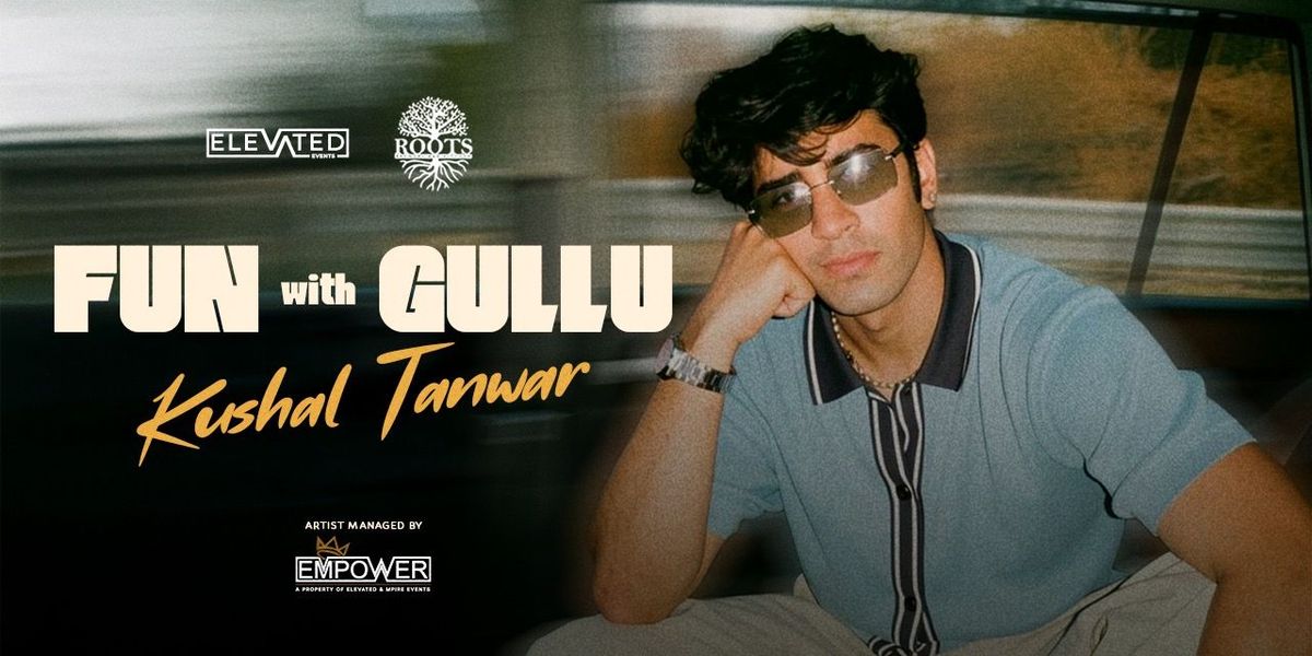 Fun with Gullu, Roots: Kolkata, 31 May 2026 | AllEvents