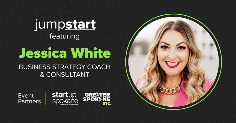 JumpStart with Jessica White Boost Your Bottom Line Strategies for ...