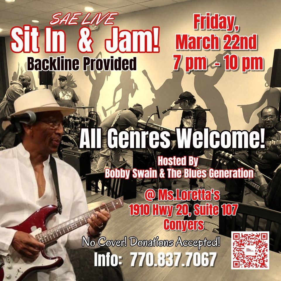 Sit-In & Jam! All Genres Welcome! Hosted by Bobby Swain! No Cover ...