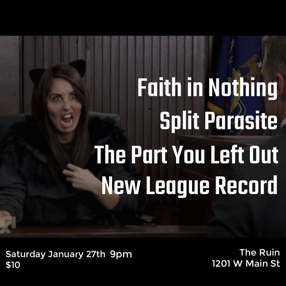 Faith in Nothing, New League Record, The Part You Left Out, Split ...