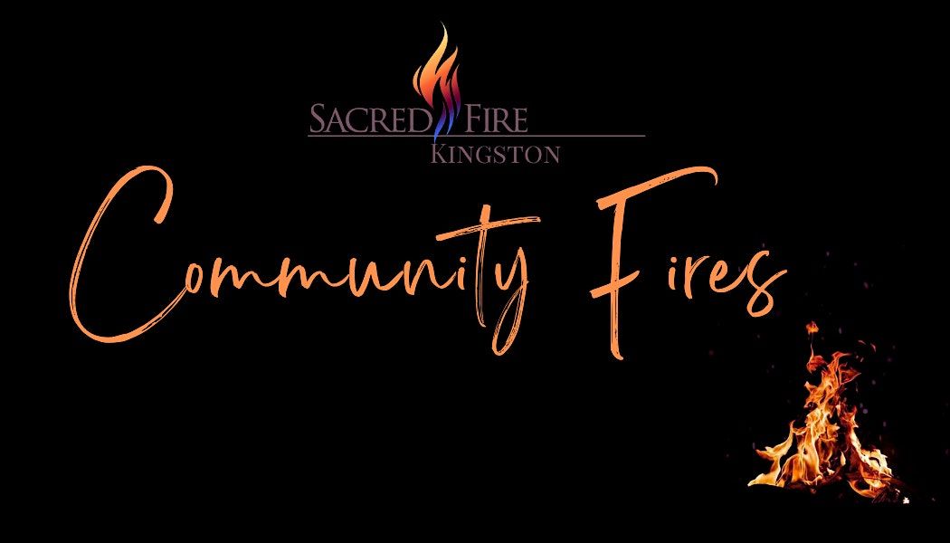 Sacred Fire Saturday, April 18, 2026 - 6:30 PM Start, Sacred Fire ...
