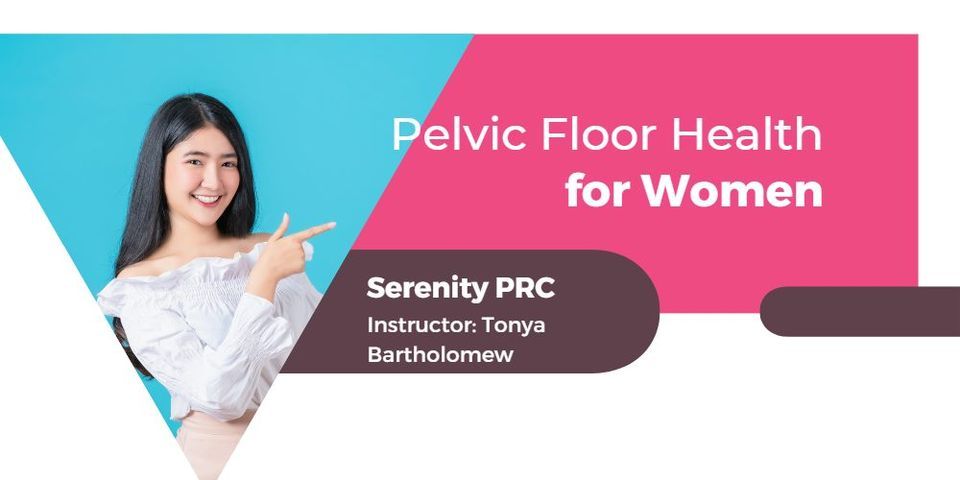 Pelvic Floor Health Class for Women, Powell, Park County Libraries, 10 ...