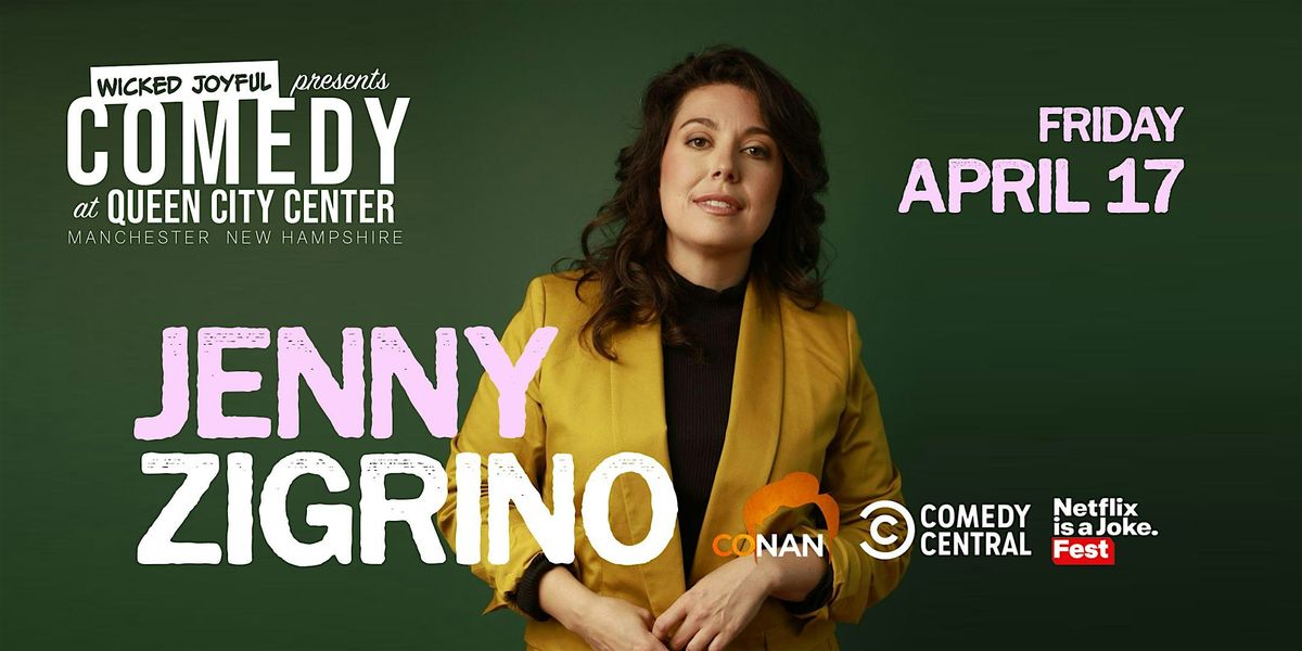 Wicked Joyful Presents: JENNY ZIGRINO at Queen City Center, Harpoon ...