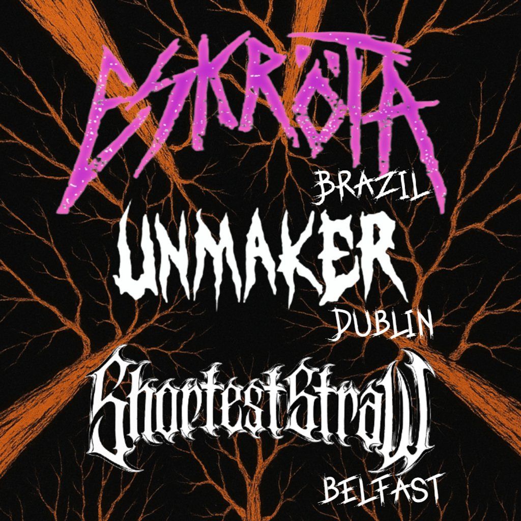 Eskröta / Unmaker / Shortest Straw, The Deers Head, Belfast, 6 July ...