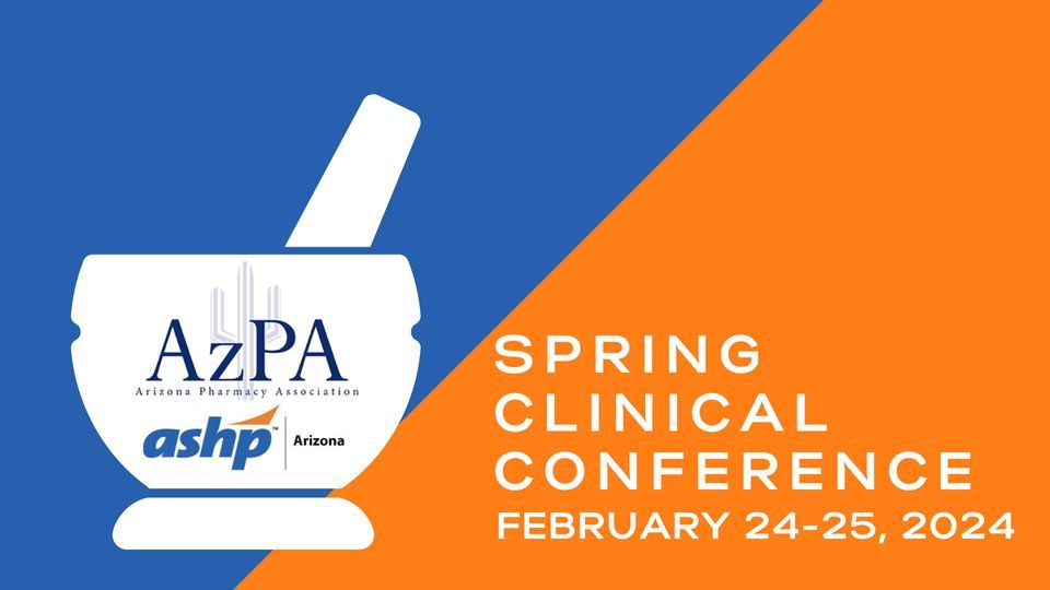 AzPA Spring Clinical Conference, Creighton University-Arizona Health ...
